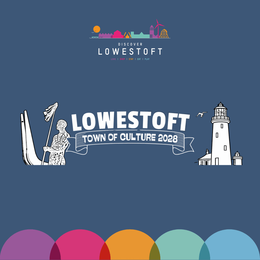 Lowestoft for Town of Culture 2028 - Discover Lowestoft